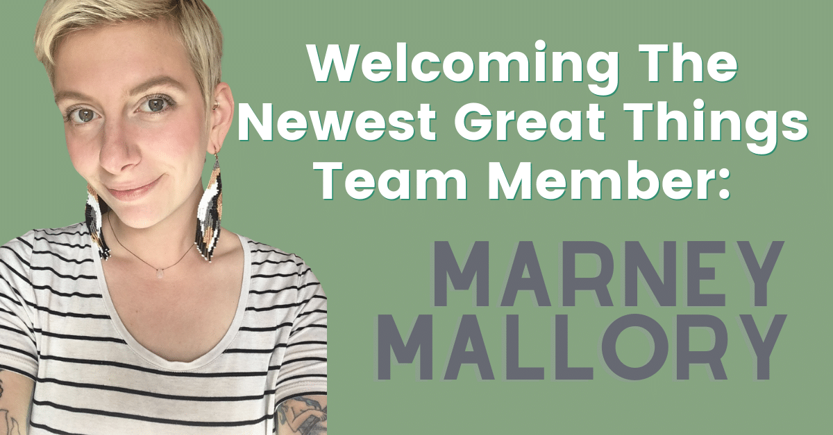 Introducing Marney Mallory, The newest team member